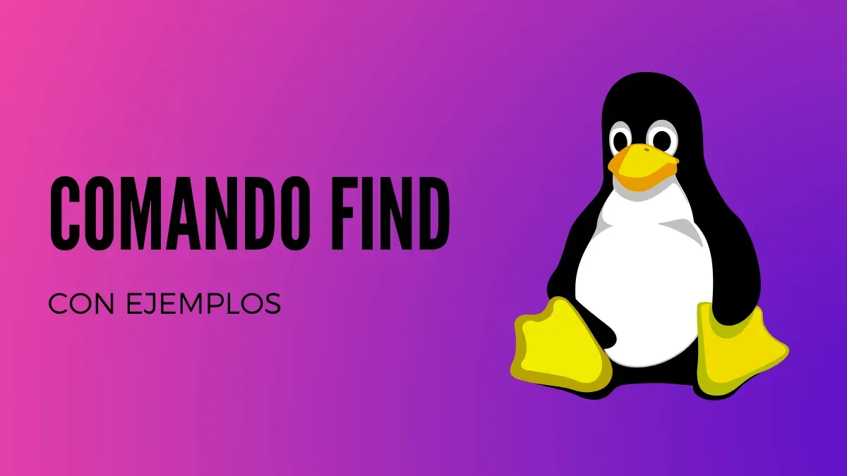 15 ejemplos súper útiles del comando Find en Linux