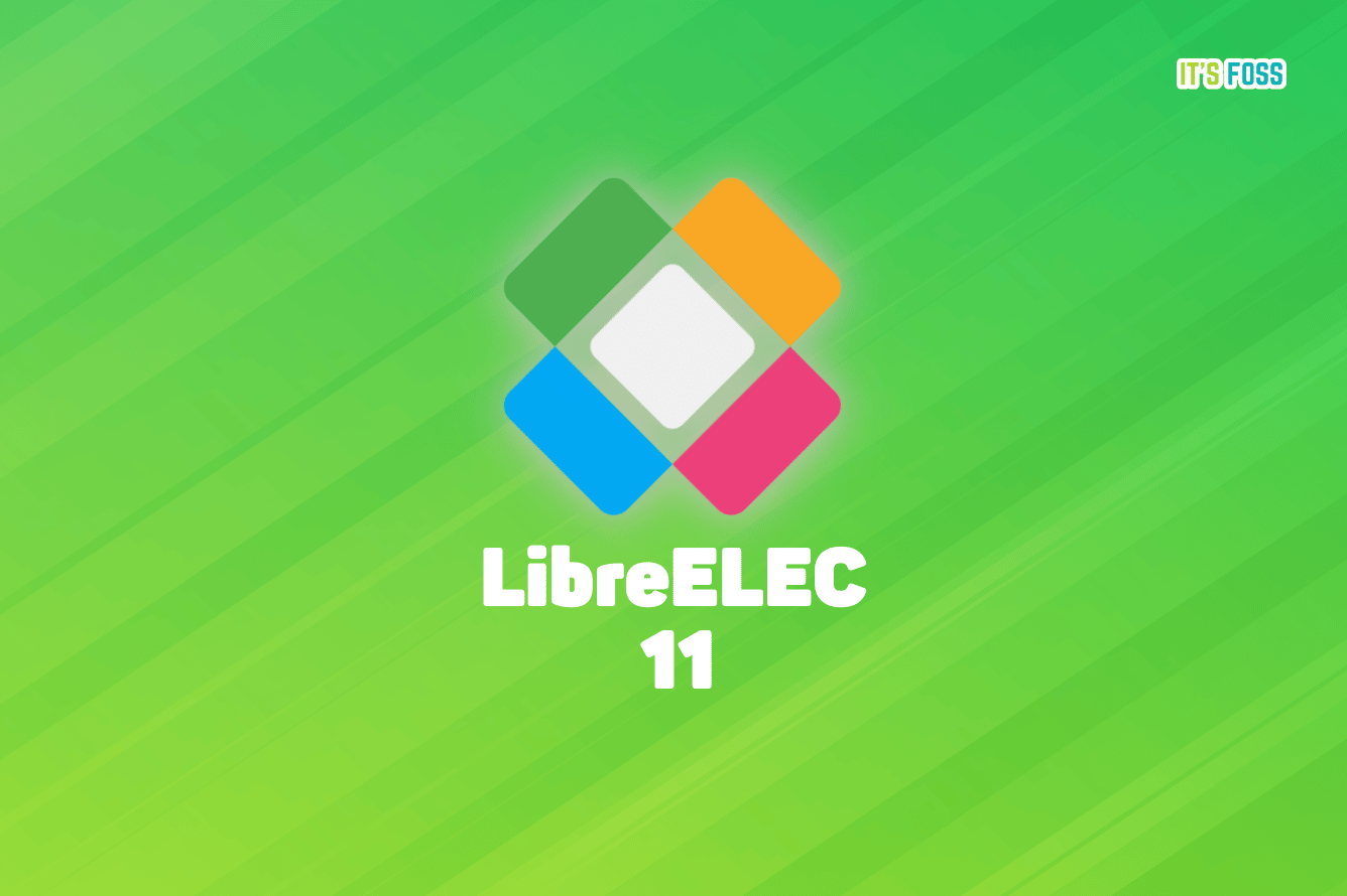 LibreELEC 11.0 Released With Kodi 20 and NVIDIA Graphics Support