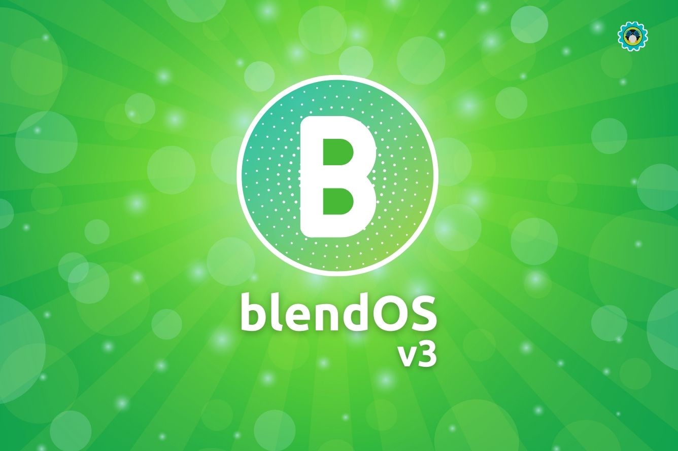 blendOS v3: The Latest Version of the Immutable Distro is Here!