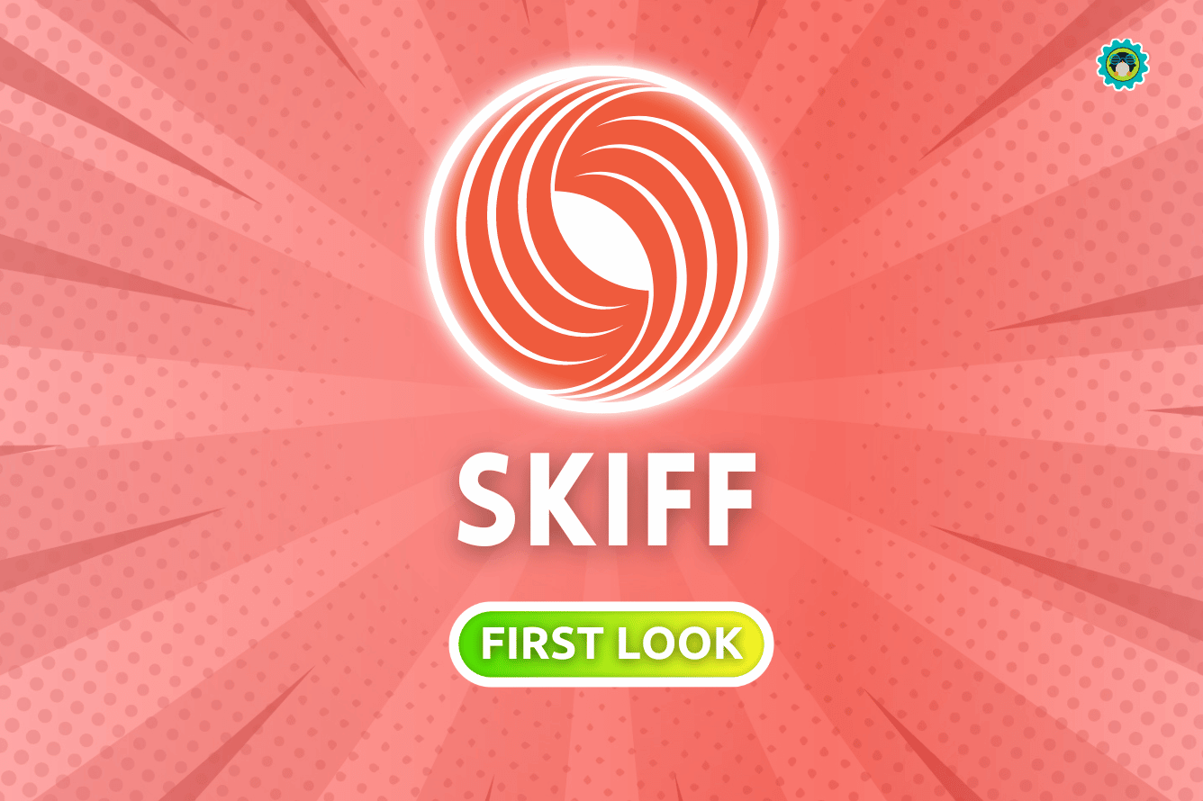 Skiff is a Dashing Open-Source Secure Email Alternative to Gmail and ...
