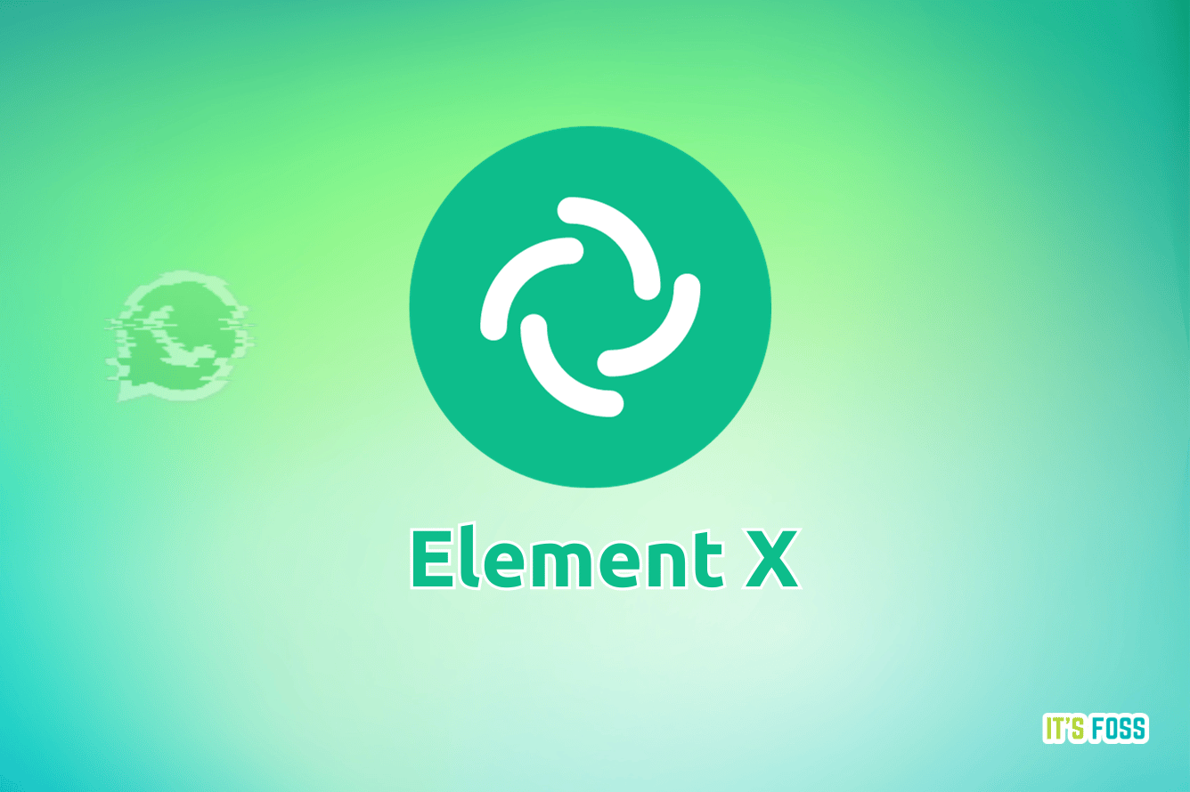 Element X: Making a Decentralized WhatsApp Killer With Matrix 2.0