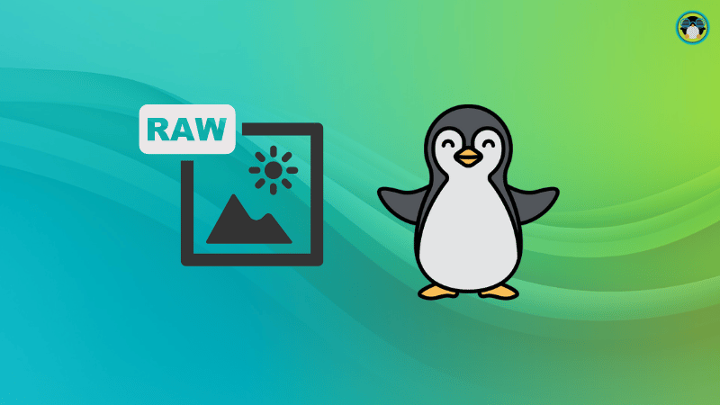 6 Best Free and Open-Source Tools for RAW Image Processing on Linux