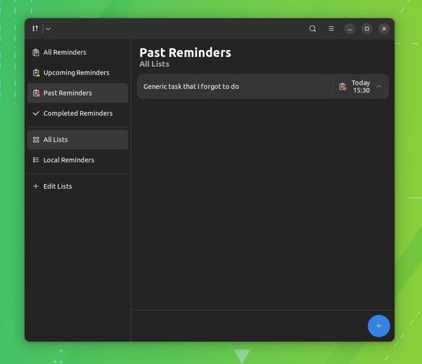 Reminders A Nifty Open Source Linux App To Help You Get Things Done