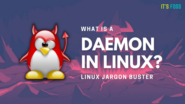What Are Daemons In Linux Why Are They Used 