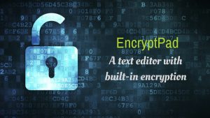 EncryptPad - Encrypted Text Editor For Linux