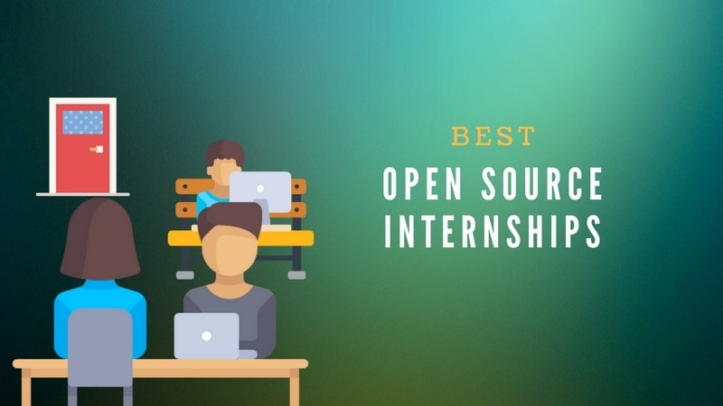 Best Open Source Internships For College Students