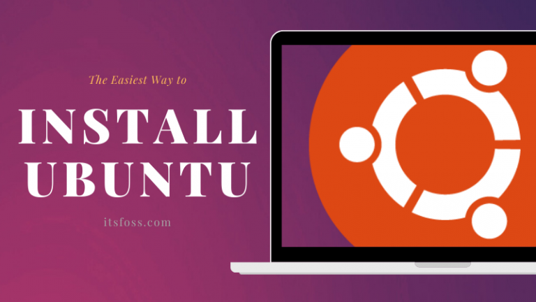 How To Install Ubuntu Linux In The Simplest Possible Way
