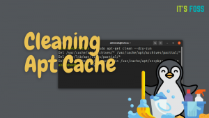 How to Clear Apt Cache and Reclaim Precious Disk Space