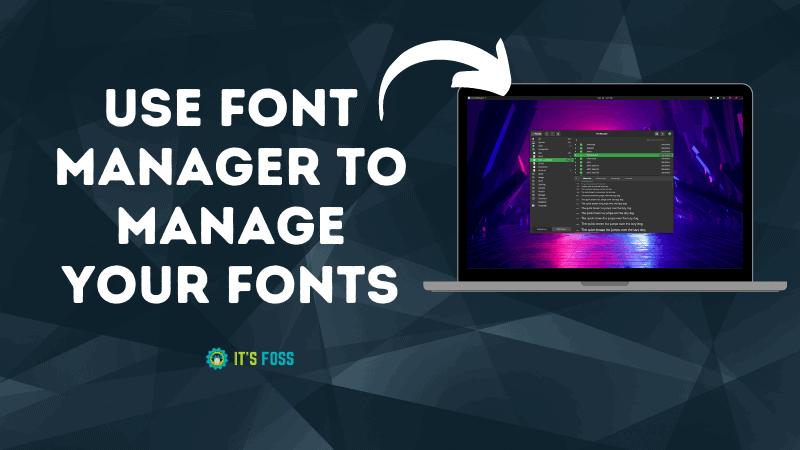 Font Manager: A Simple Open-Source App for GTK+ Desktop