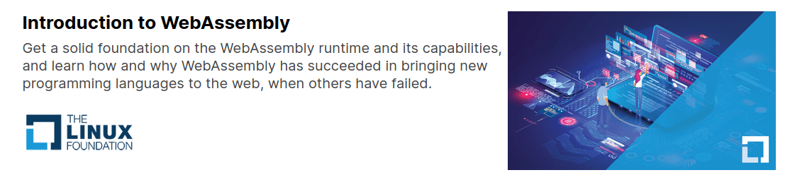 Want to Learn WebAssembly? Here's a FREE Course from Linux Foundation