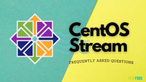 Everything You Need to Know About CentOS Stream