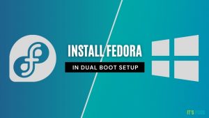 How to Dual Boot Fedora and Windows