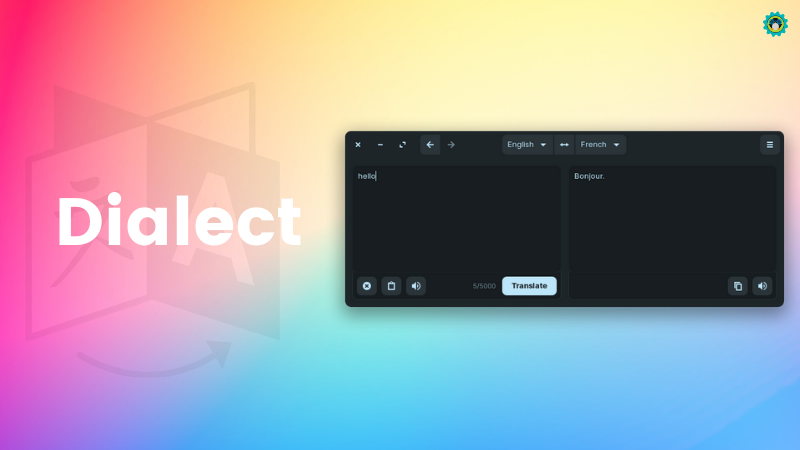 Dialect: An Open-Source Translation App for Linux
