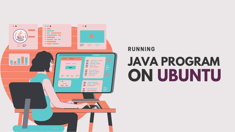 How To Run Java Programs In Ubuntu